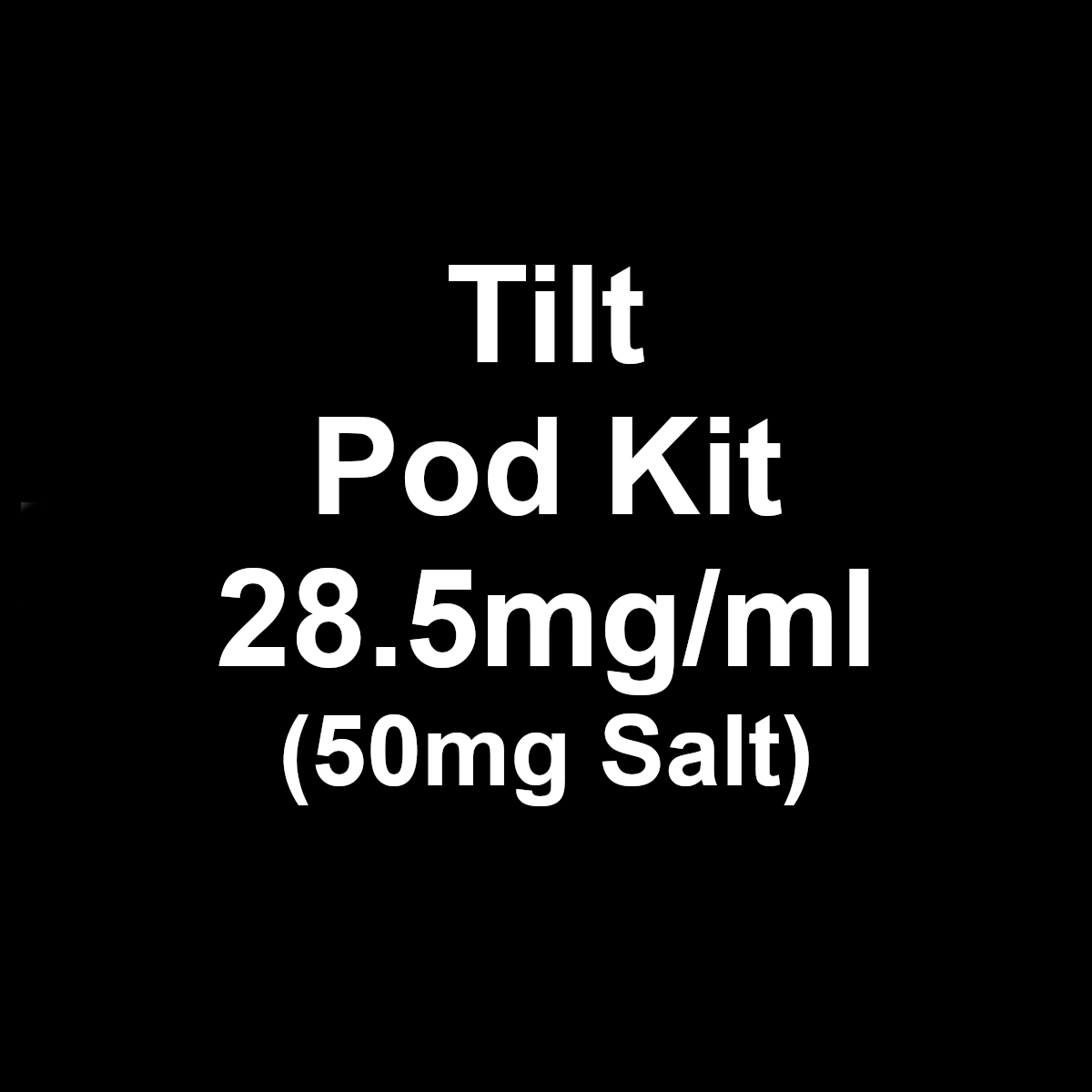 Tilt Disposable Kit - 50mg – Hoopers Vapour